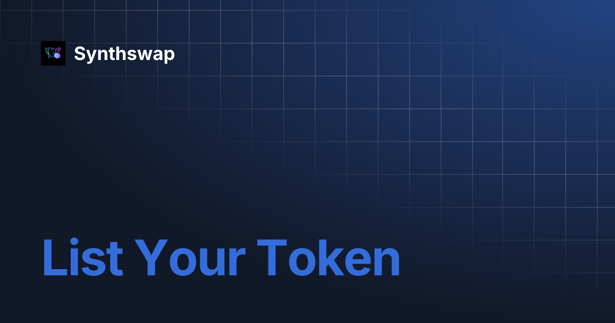 List Your Token | Synthswap