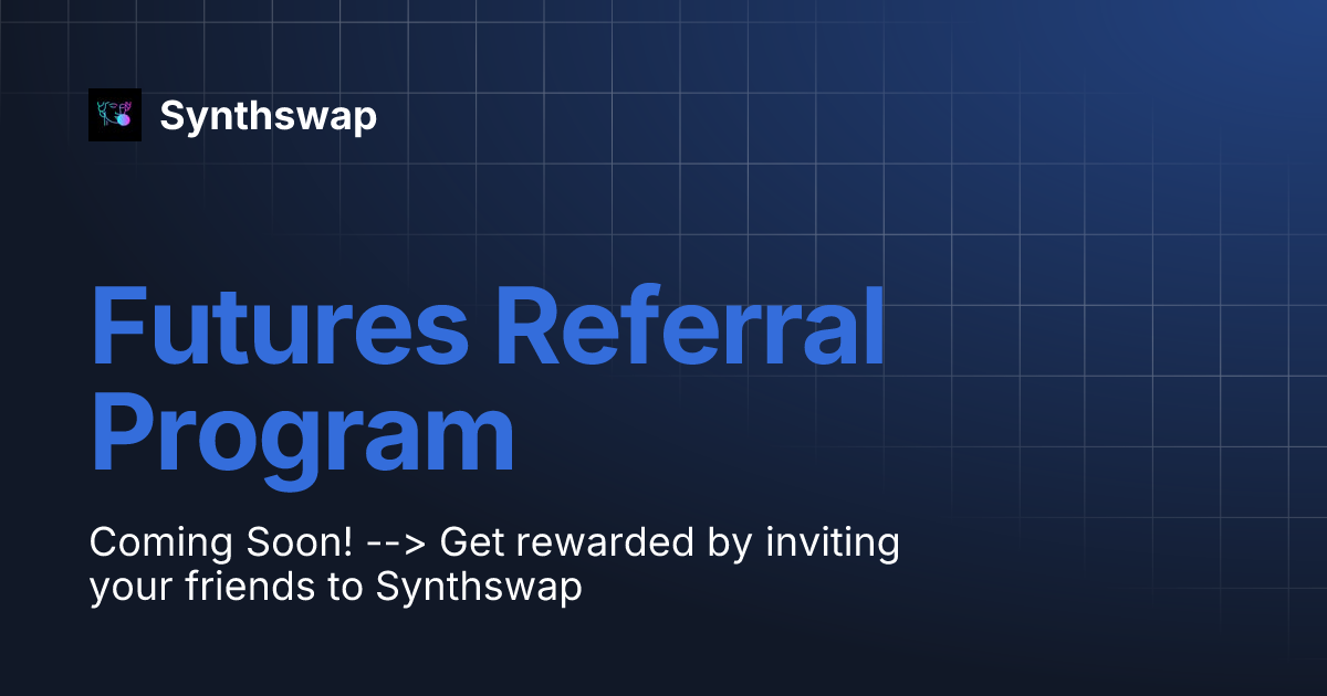 Futures Referral Program | Synthswap